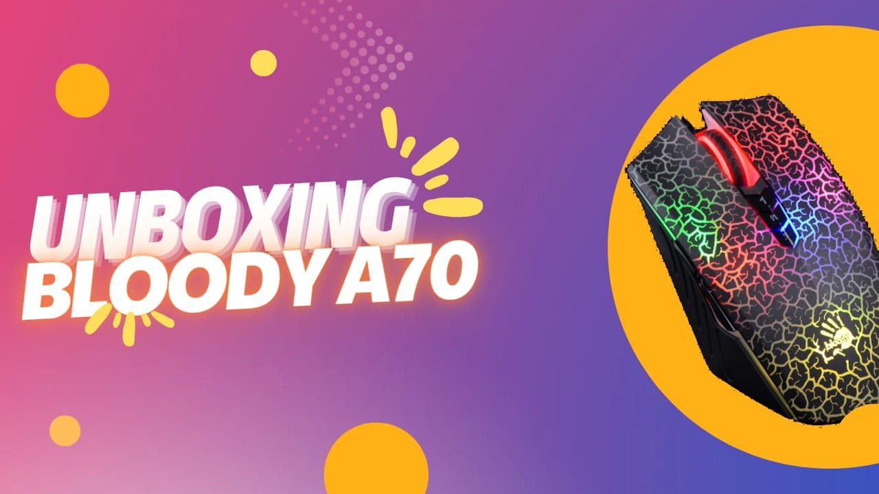 BLOODY A70 UNBOXING | SAR GAMING TUBE | BLOODY A70 IS NOW IN BANGLADESH ...