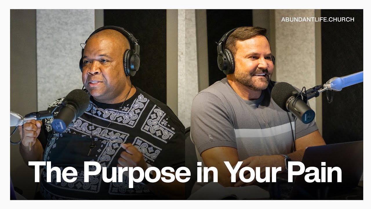 The Purpose In Your Pain | Pastor Lee Wilson & Pastor John Carter ...