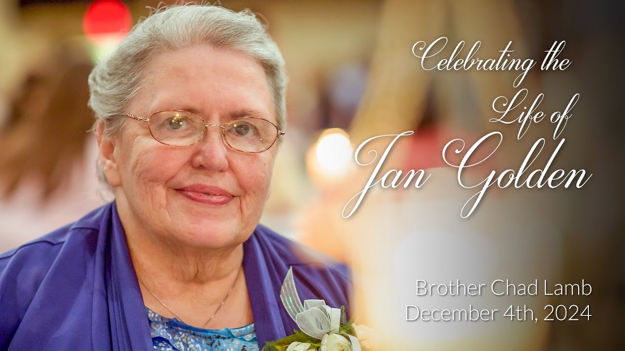 241204 - Chad Lamb: Celebrating the Life of Sister Jan Golden - YouTube