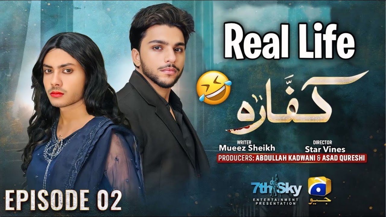 Real Life Kaffara Drama | Episode 02 | Funny Video | Kaffara Ost ...