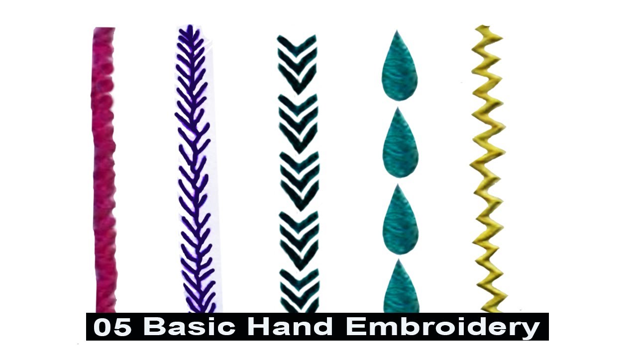 05 Basic Hand Embroidery Stitches For Beginners - YouTube