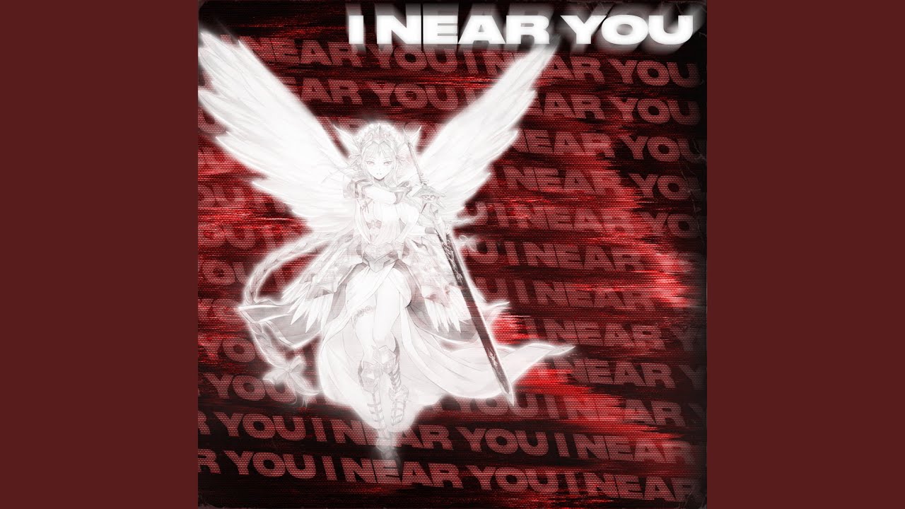 I NEAR YOU - YouTube