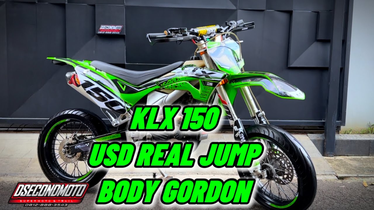 25JT ‼️ KLX 150 SUPERMOTO FULL MODIF BODY GORDON USD REAL JUMP - YouTube