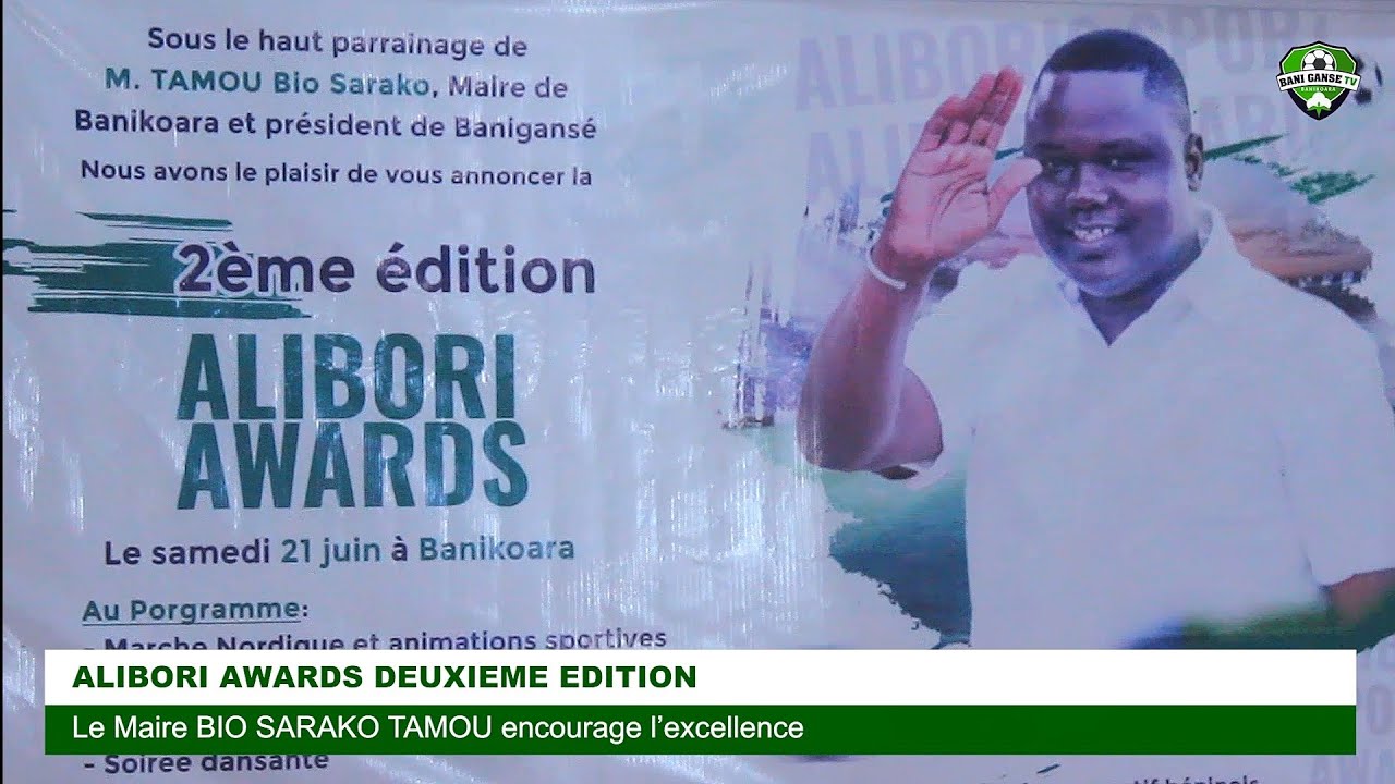 ALIBORI AWARDS 2: Le Maire BIO SARAKO TAMOU encourage l'excellence ...