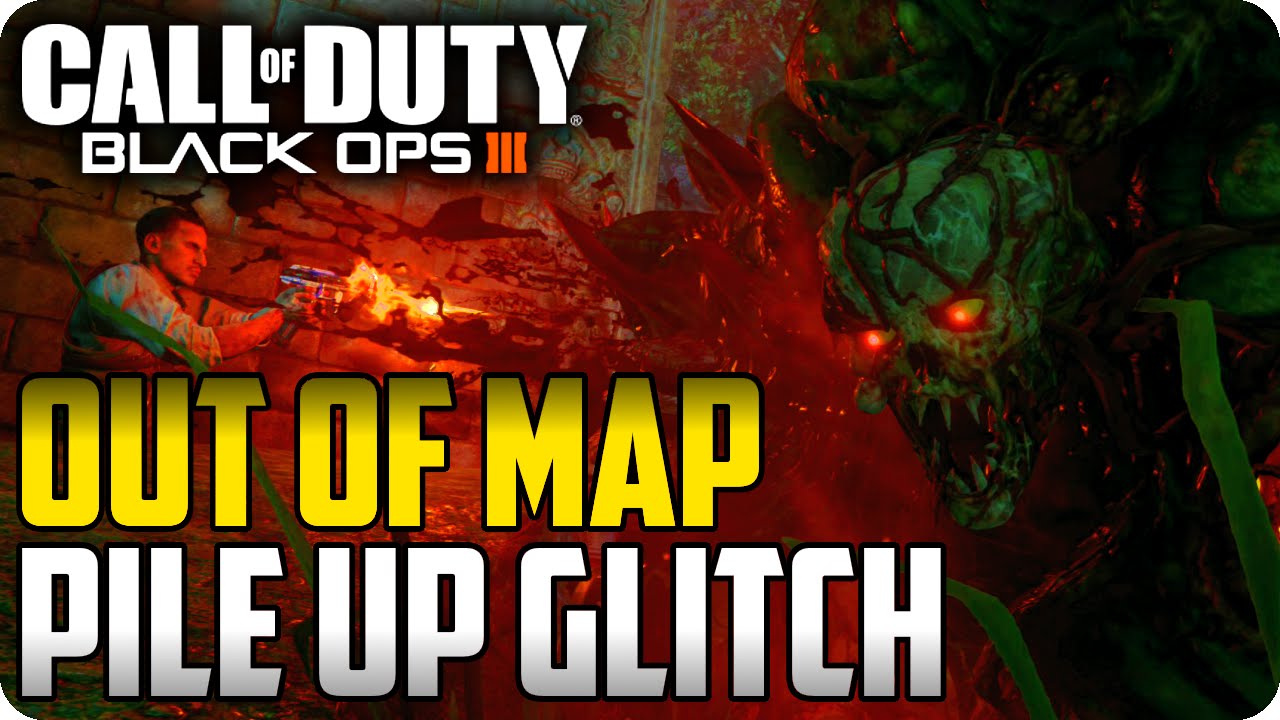 Black Ops 3 Zombie Glitches; Fully Out Of Map Pile Up Glitch Plus Power ...