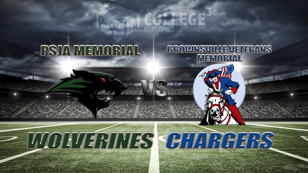 PSJA Memorial Wolverines vs Brownsville Veterans Memorial Chargers ...