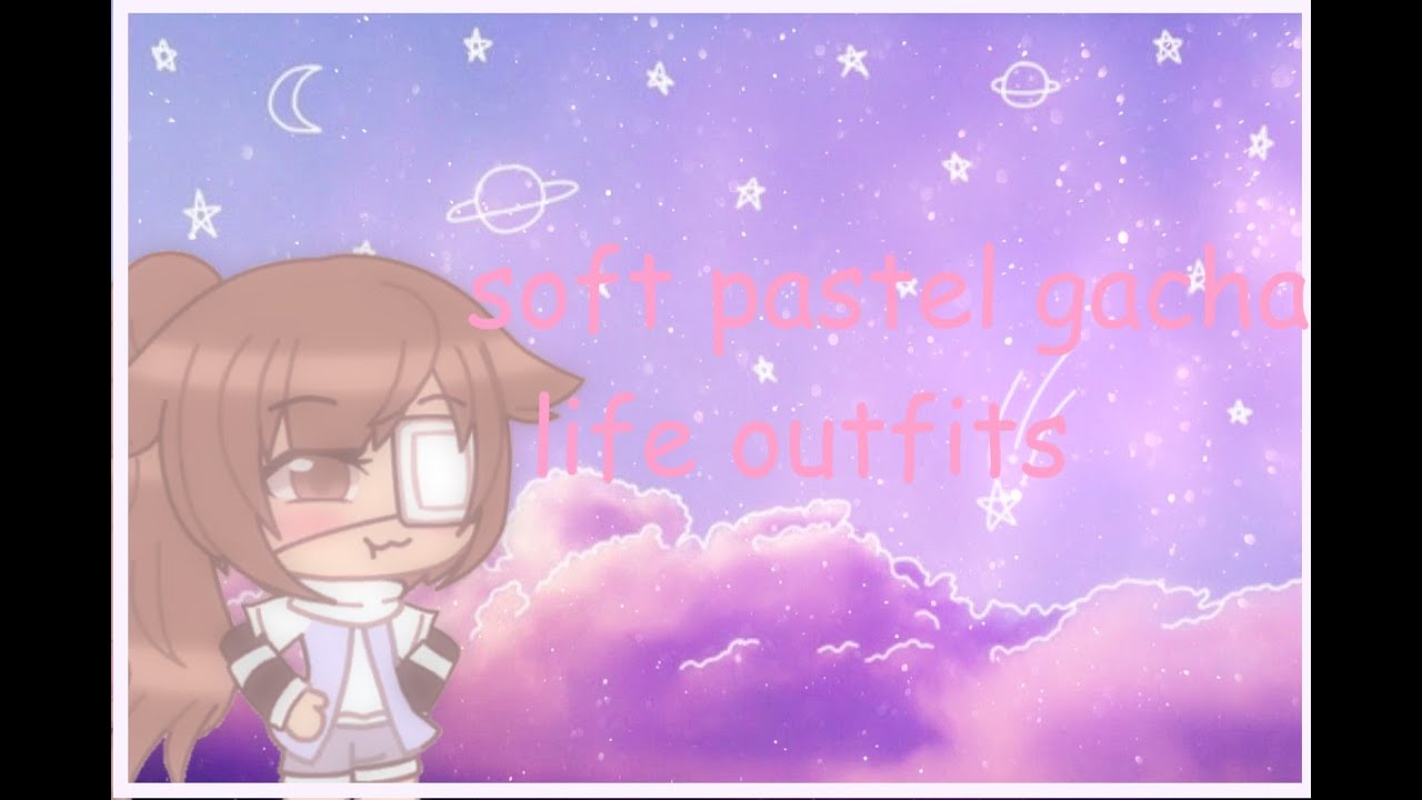 soft pastel girl outfits || gacha life ˚* - YouTube