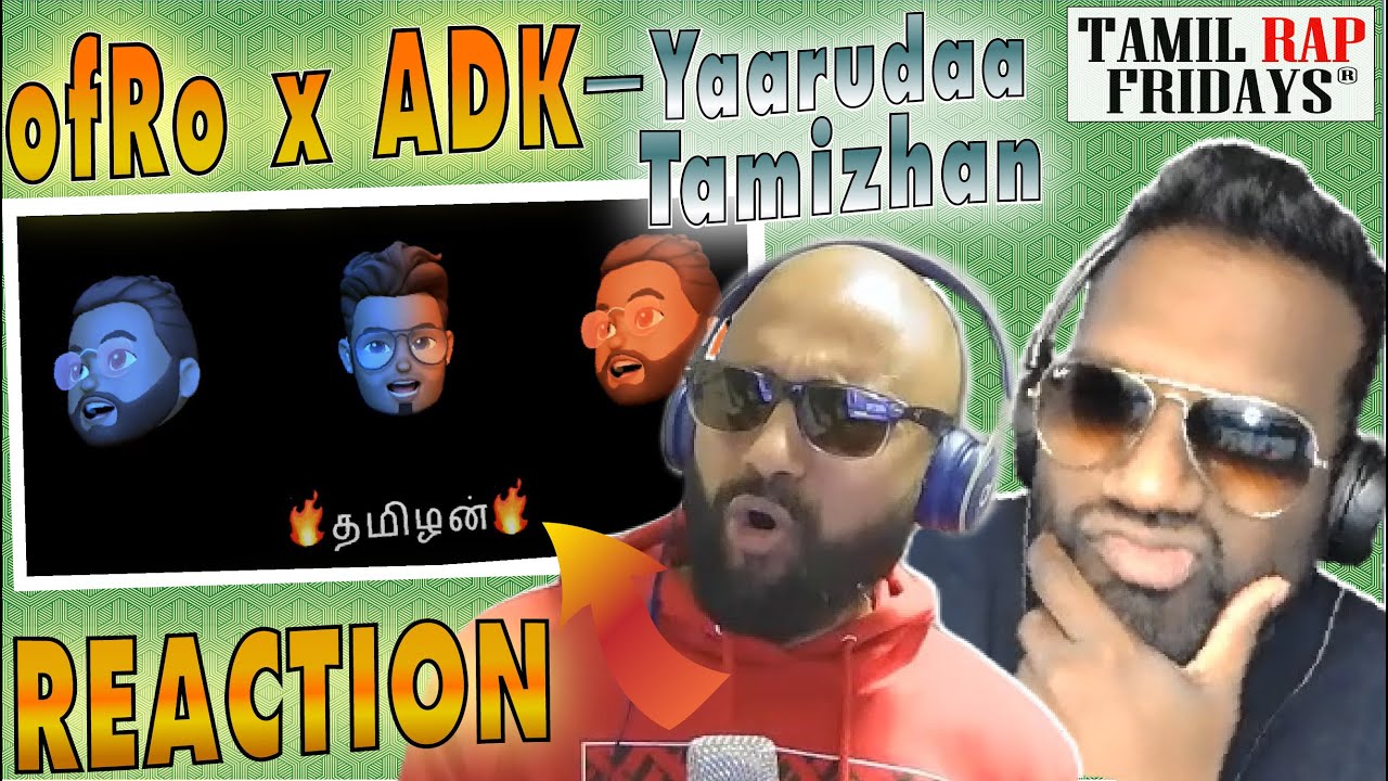 *Yaarudaa Tamizhan Reaction* ofRo x ADK 😲KAPPA-KALLI THINNUPUTTU KALLU ...