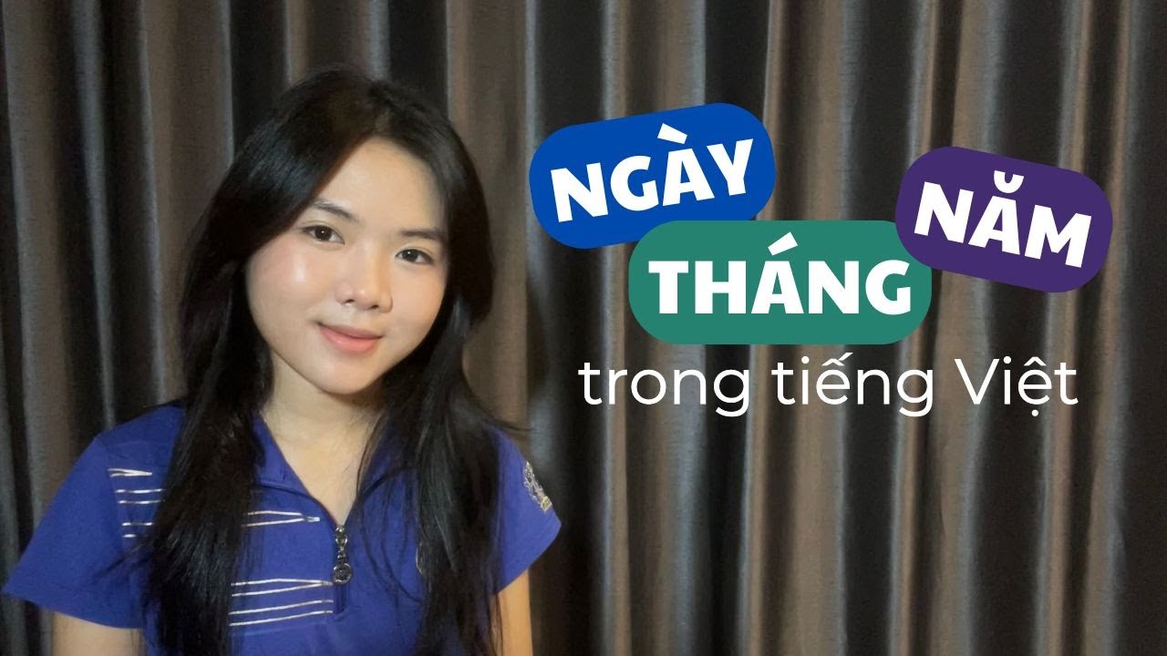 Days and Dates in Vietnamese - YouTube