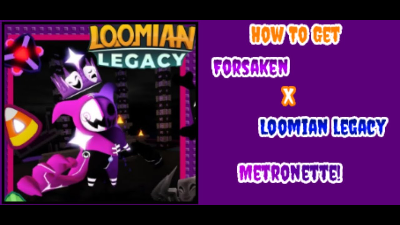 How To Get Forsaken X Metronette Skin In Loomian Legacy - YouTube
