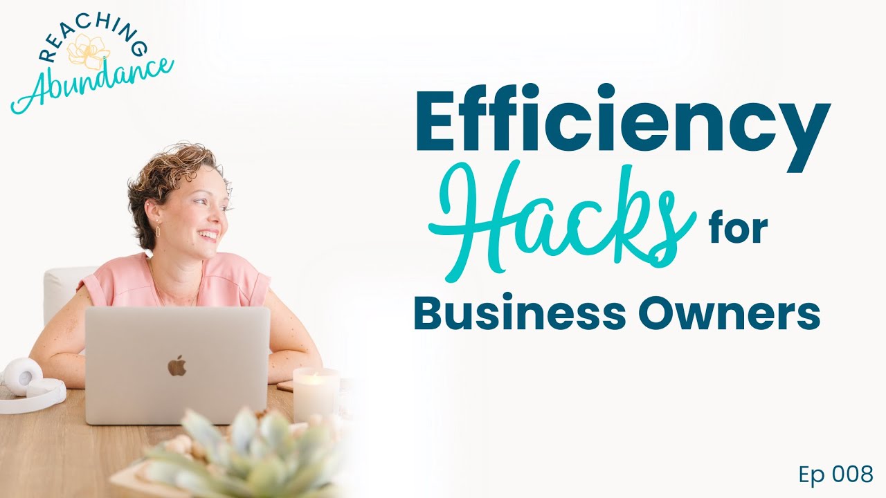 Efficiency Hacks for Business Owners - YouTube