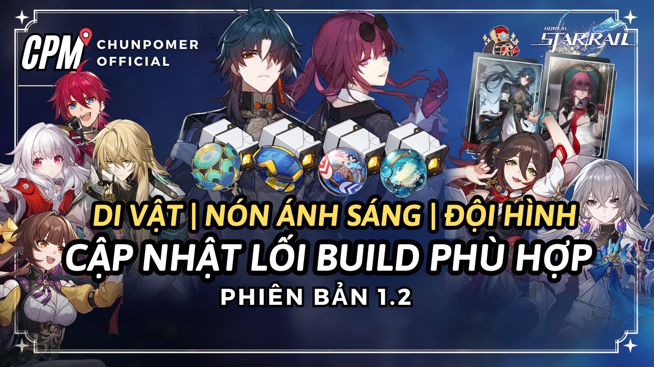 C P NH T L I BUILD PH H P PHI N B N 1 2 Honkai Star Rail YouTube c-p-nh-t-l-i-build-ph-h-p-phi-n-b-n-1-2-honkai-star-rail-youtube