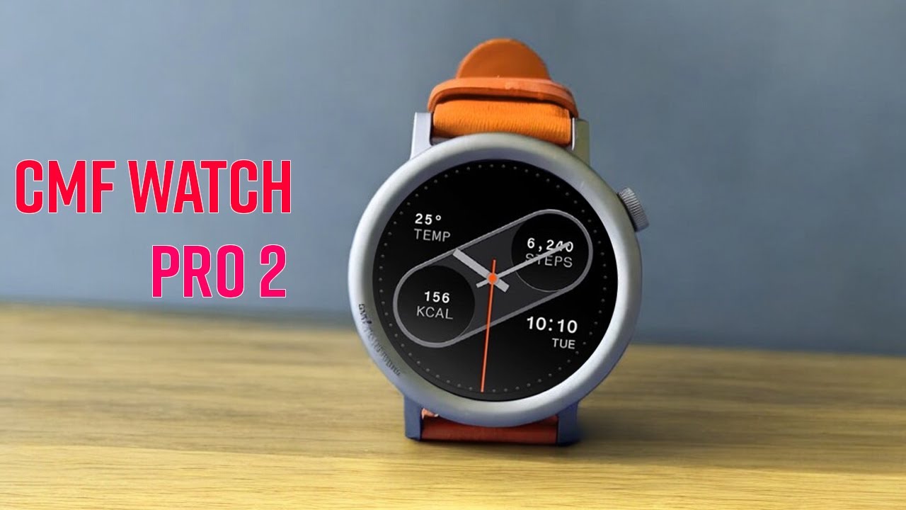 CMF Watch Pro 2: Features, Review, Price, and Personalization! - YouTube