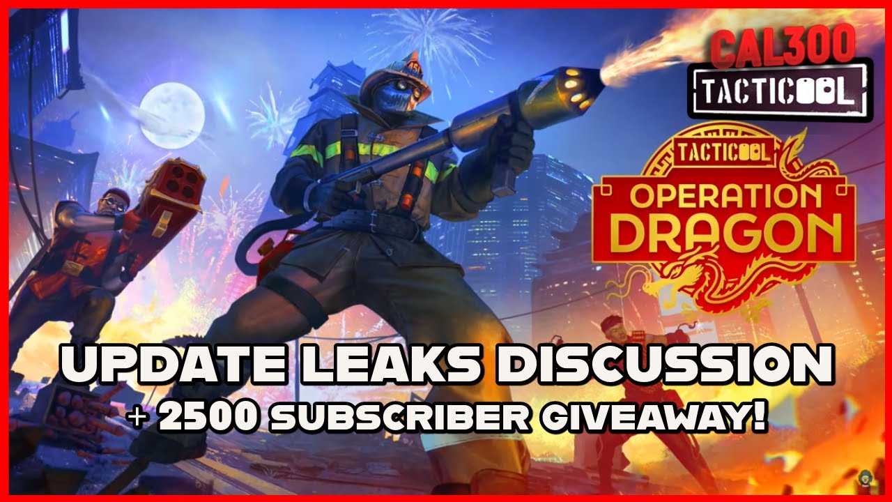 TACTICOOL: UPDATE LEAKS DISCUSSION, 2500 SUBSCRIBER GIVEAWAY! (Check Description) - YouTube