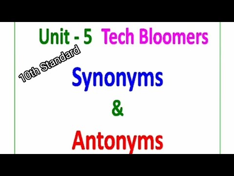10th Standard - Unit - 5 Tech Bloomers - Synonyms and Antonyms - YouTube