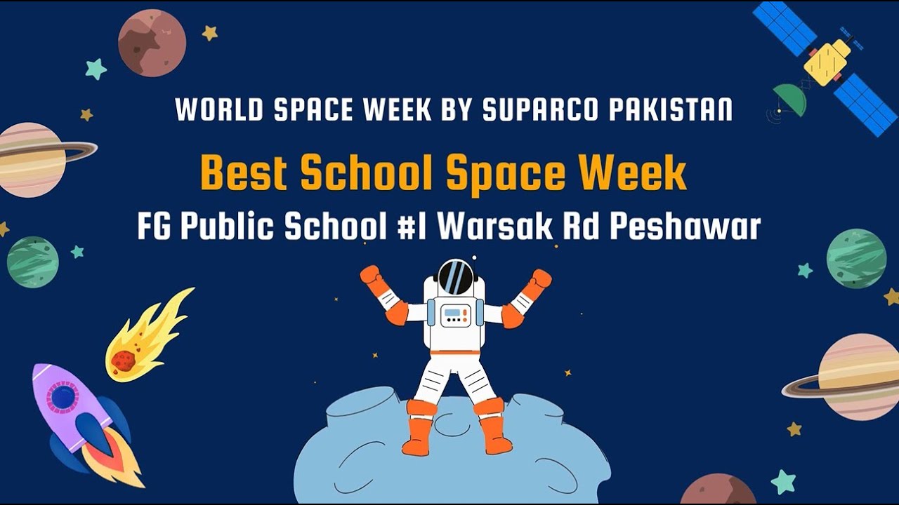 Best School Space Week - FG Public School # 1 Warsak Rd Psc - YouTube