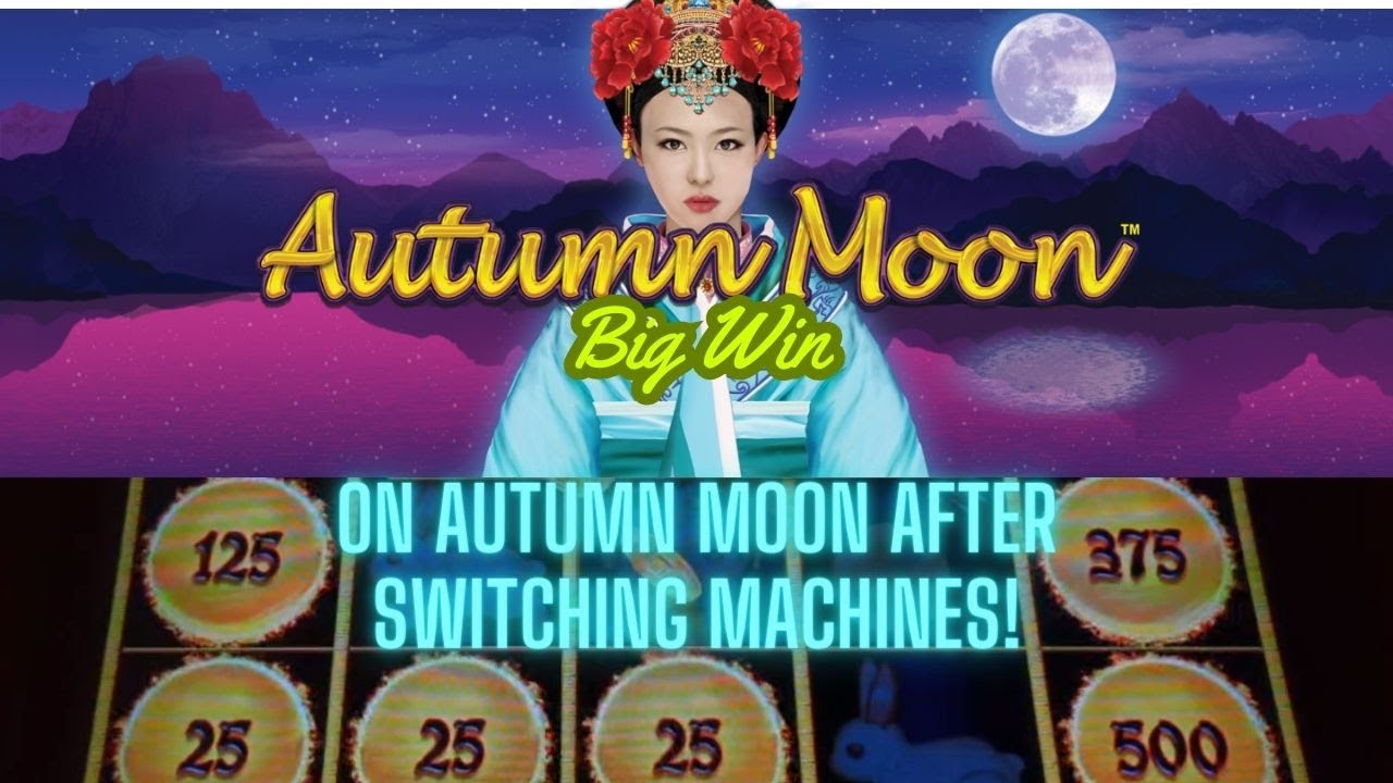 Big Daddy's FAVORITE LIVESTREAM OF THE MONTH! Big Win on Autumn Moon! # ...