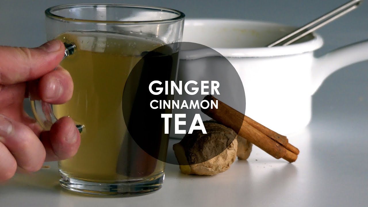 How to Make Ginger Tea | with Cinnamon - YouTube