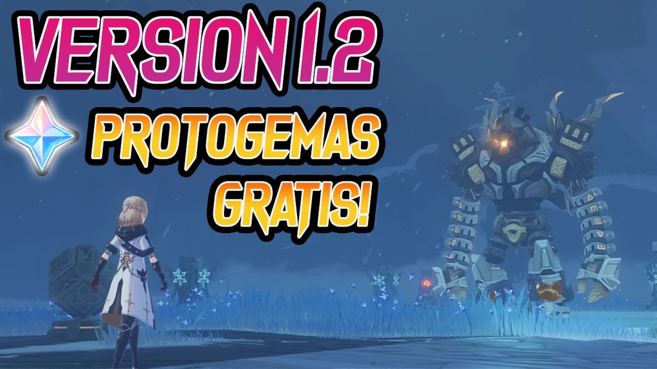 300 PROTOGEMAS GRATIS! Actualización 1.2! | Genshin Impact - YouTube