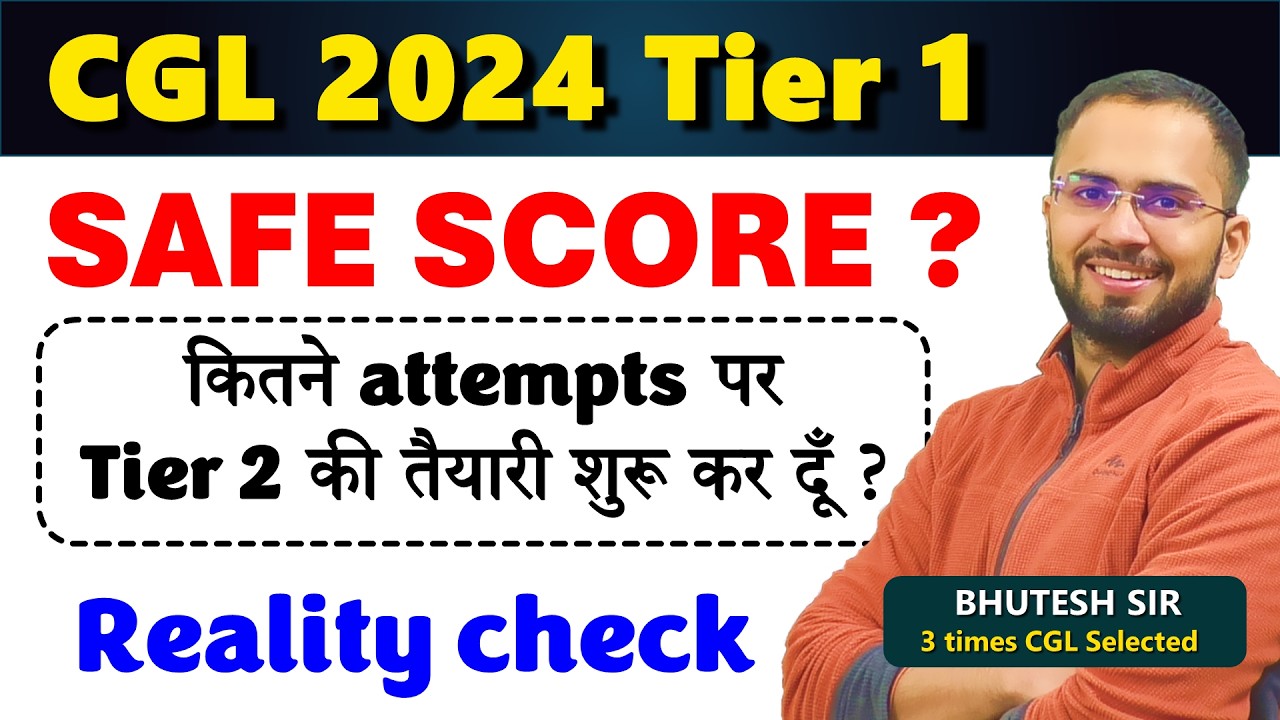 Safe score to start Tier 2 preparation SSC CGL 2024 Tier 1 Cut off ...