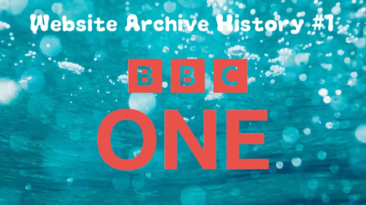 Website Archive History #1 BBC One - YouTube