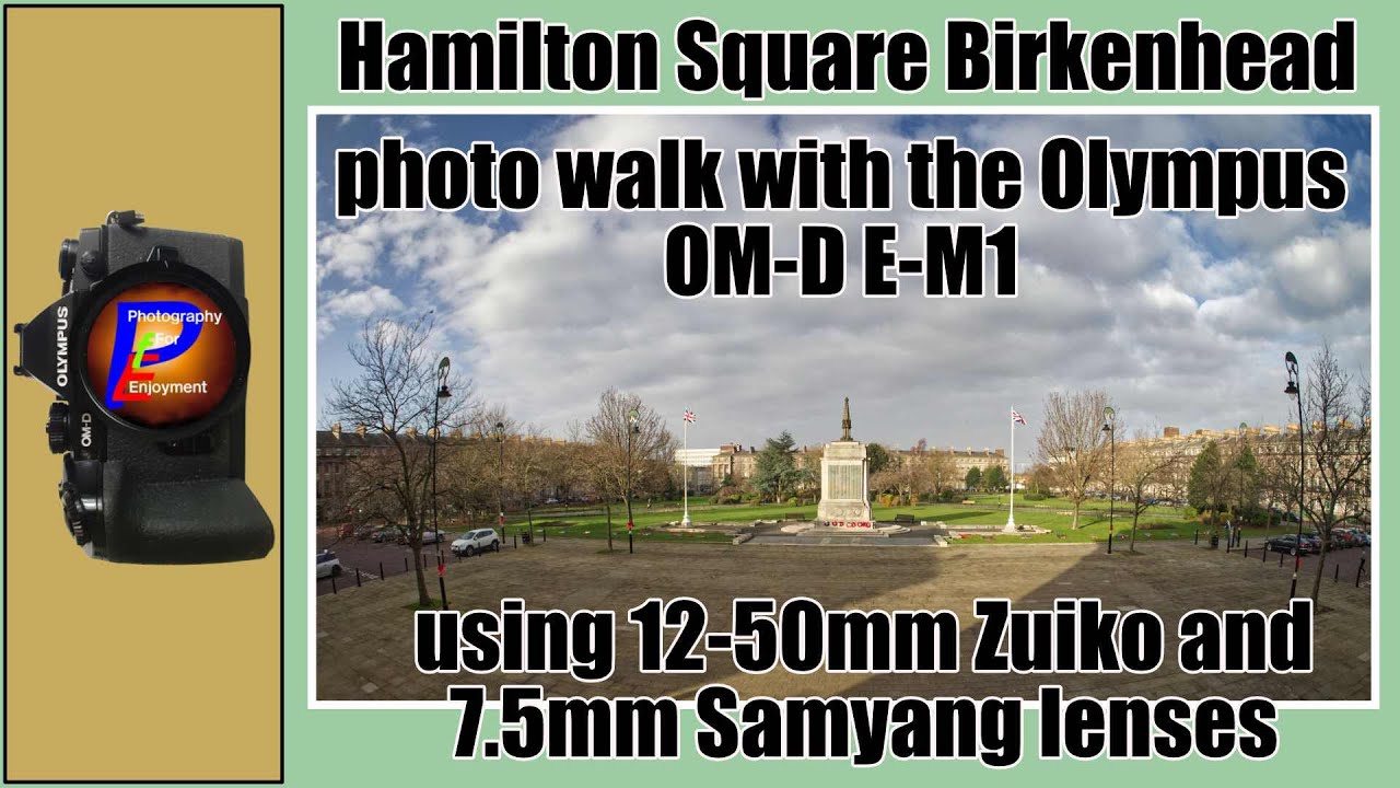 Hamilton Square with the Olympus E M1 - YouTube
