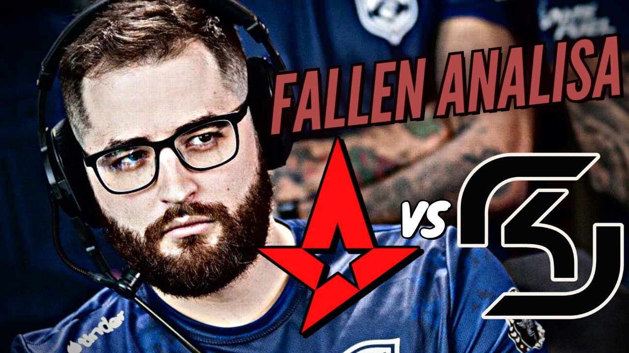 FALLEN React SK.FALLEN jogando contra a ASTRALIS, e OUTRAS jogadas na ...
