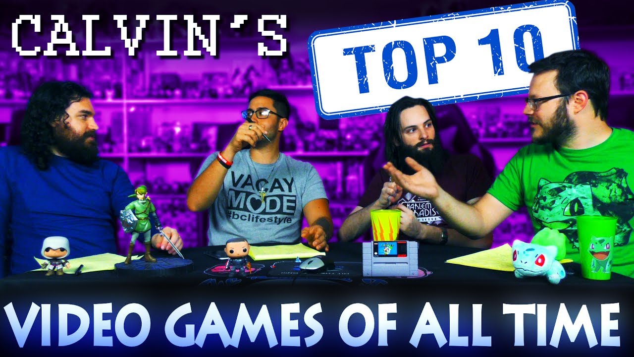 Calvin's Top Ten Video Games of All Time - YouTube