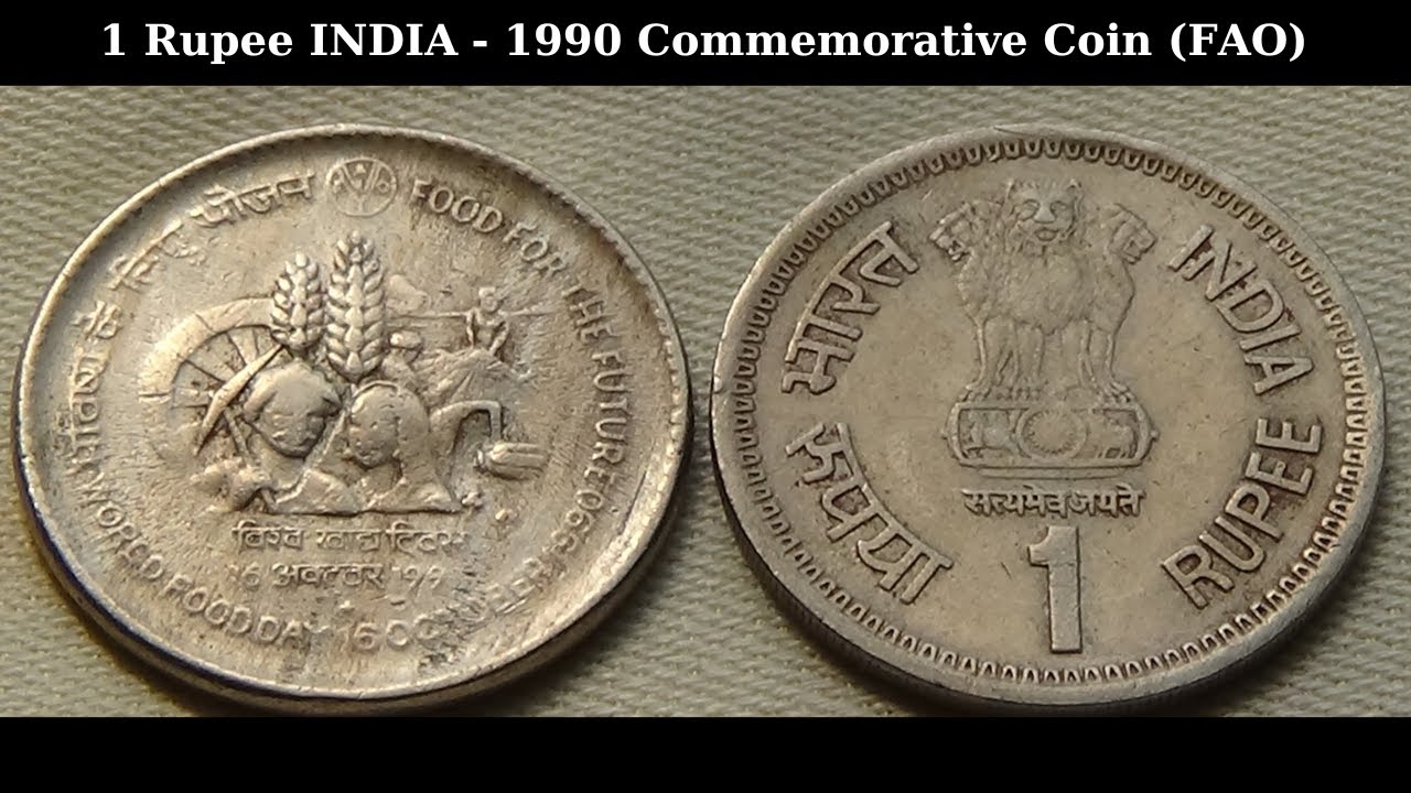 1 Rupee INDIA - 1990 (Commemorative Coin - FAO) - YouTube