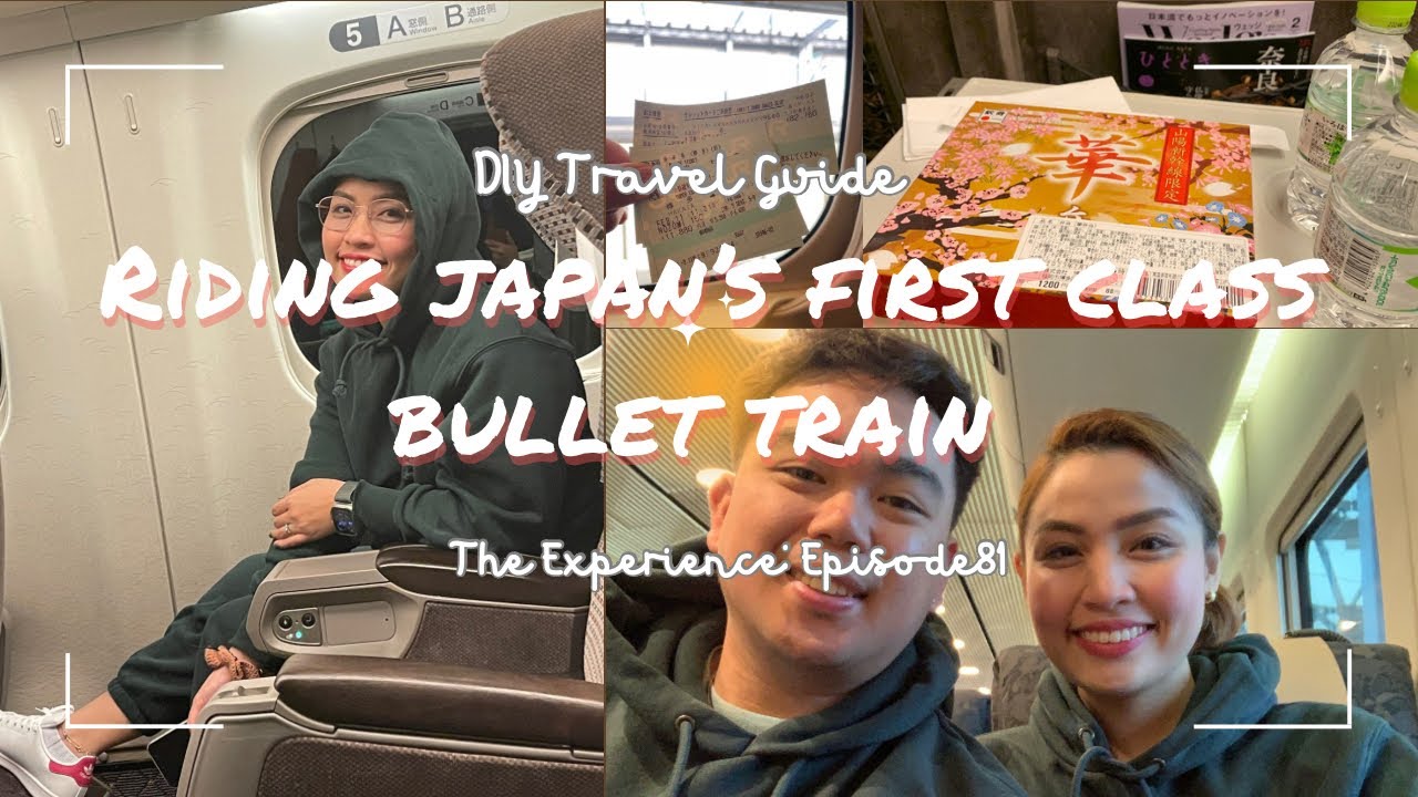 Japan’s First Class Bullet Train FUKUOKA - OSAKA l DIY TRAVEL GUIDE l ...
