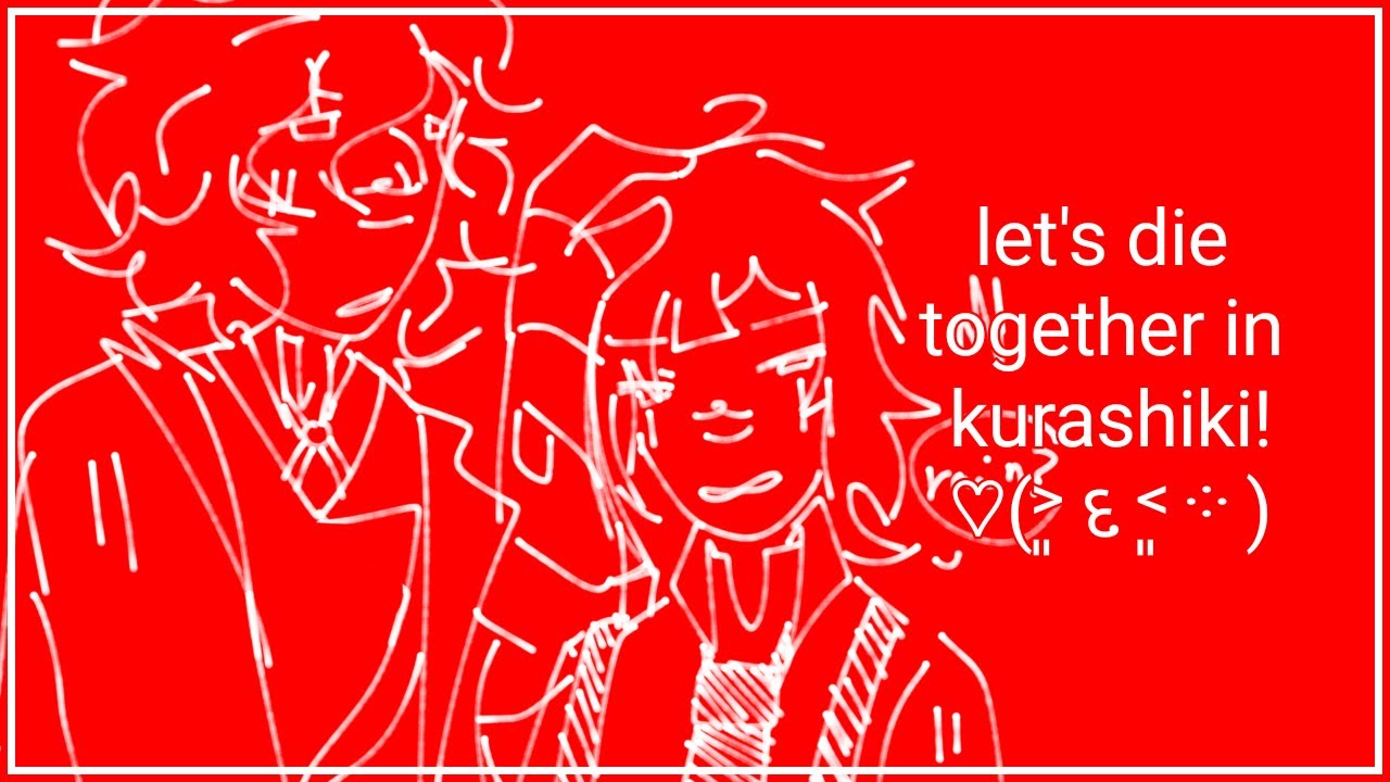 REMAKE | let's die together in kurashiki! × dazatsu - YouTube