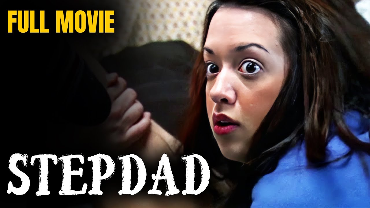 STEPDAD | Full Length Drama Movie | English | FULL MOVIE FOR FREE - YouTube