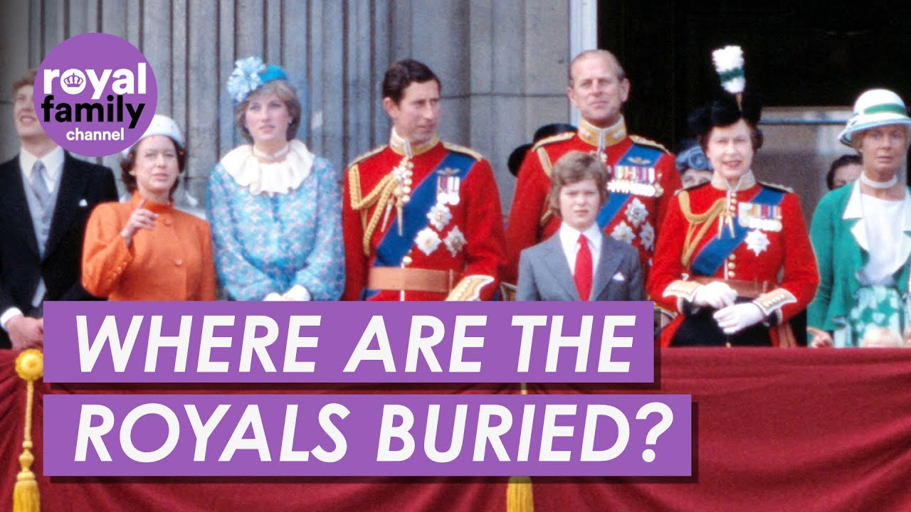 Royal Deaths: Where Do Royals Go When They Die? - YouTube