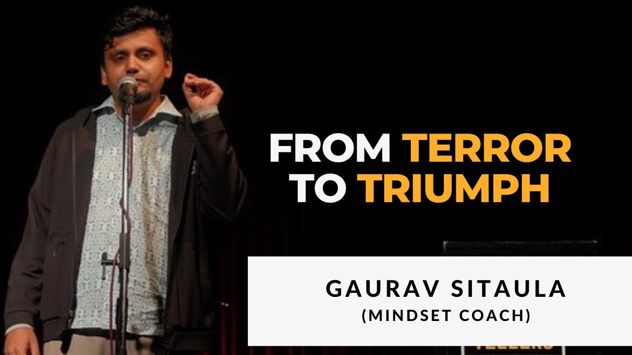 From Terror To Triumph : Mr.Gaurav Sitaula( Mindset Coach) : The Storyyellers - YouTube