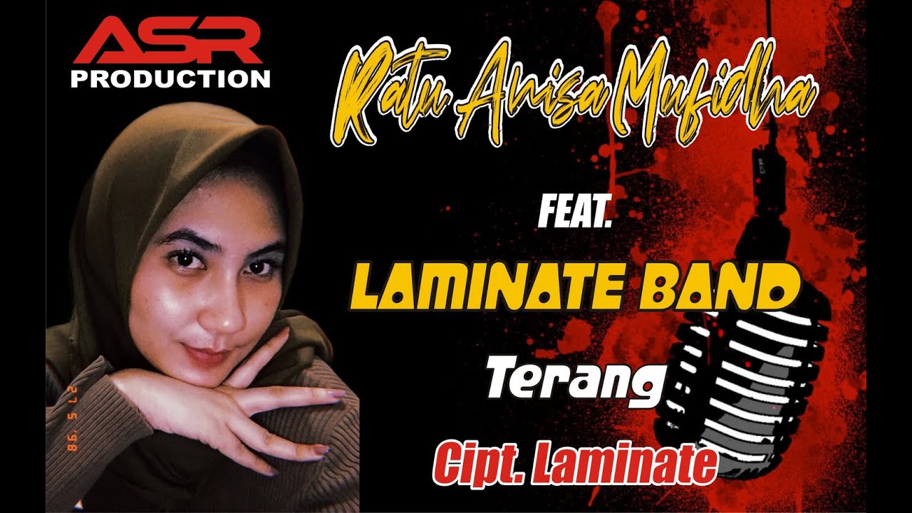 Ratu Anisa Mufidha feat Laminate Band - Terang - YouTube