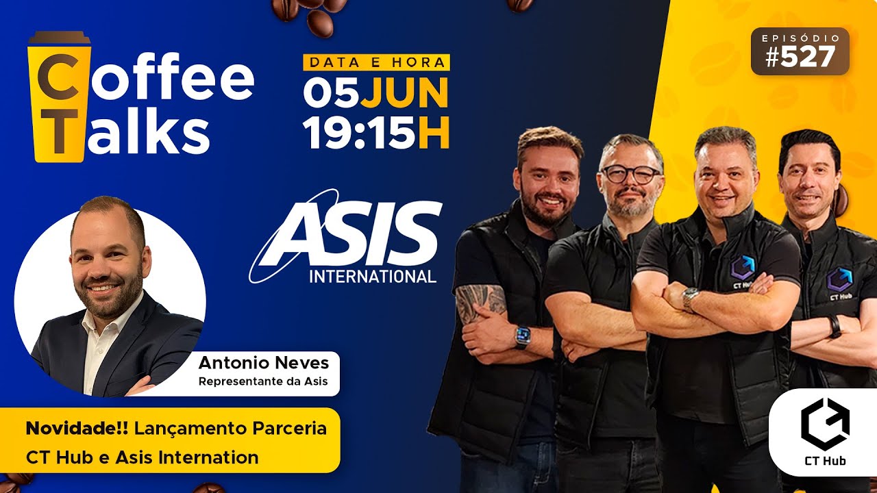 Novidade!! Parceria Entre Asis e CT Hub - Programa Ao Vivo | Coffee ...