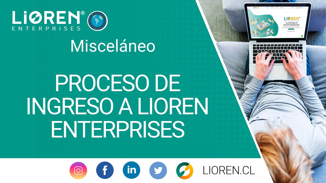 Proceso de ingreso a Lioren Enterprises - Lioren Enterprises - YouTube