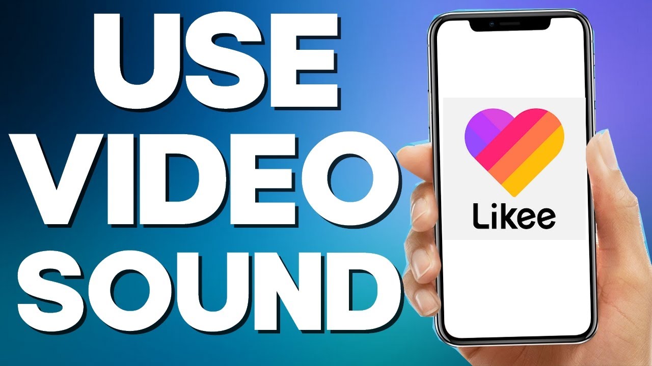 How To Use Video Sound On Likee App 2022 - YouTube