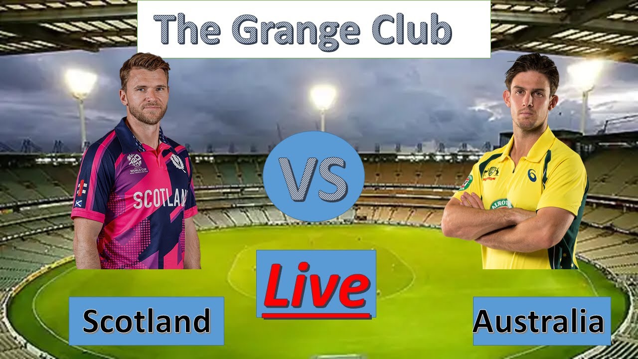 Scotland vs Australia 1st T20 Live Scores | SCO vs AUS 1st T20 Live ...