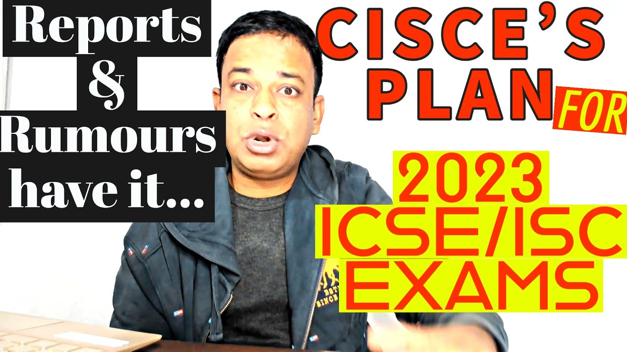 How & from Where will be CISCE Ask Question in ICSE/ISC 2023 Board ...