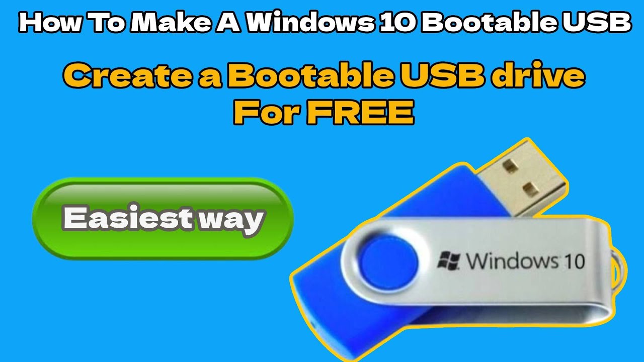 How To Make A Windows 10 Bootable Usb Create A Bootable Usb Drive For