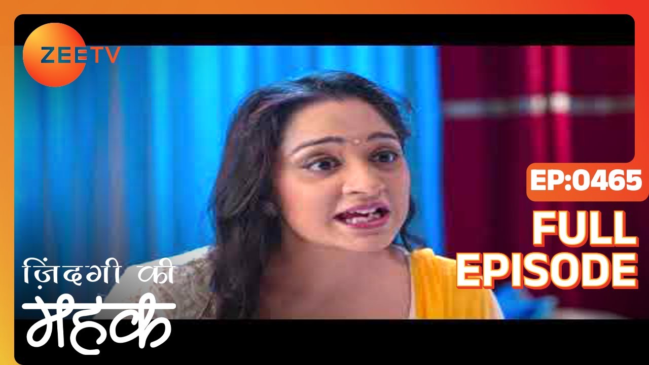 Zindagi Ki Mehek - Full Ep - 465 - Shaurya, Mehek, Shwetlana - Zee TV ...