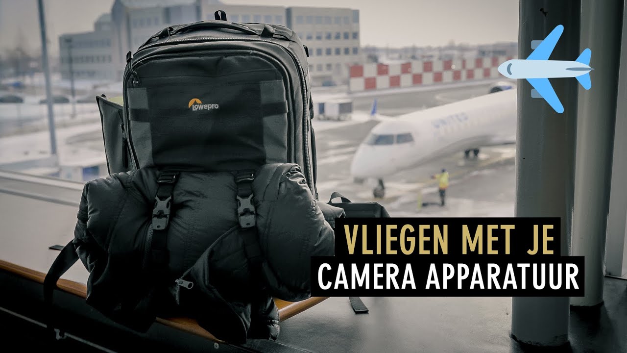 5 tips voordat je gaat VLIEGEN met je CAMERA GEAR | Veilig door de ...