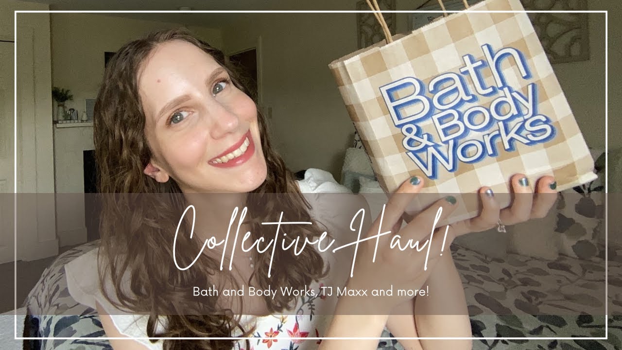 COLLECTIVE HAUL! | TJ Maxx, Bath and Body Works, and MORE! - YouTube