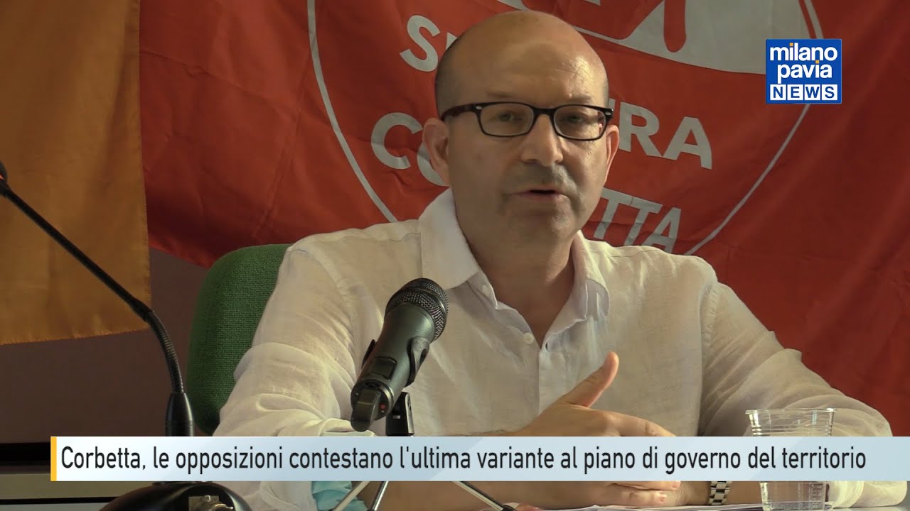 Corbetta, le opposizioni contestano l'ultima variante al piano di ...