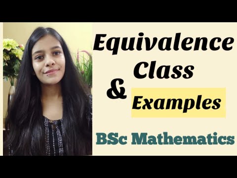 Equivalence Classes|Equivalence class of an element|Bsc Mathematics ...