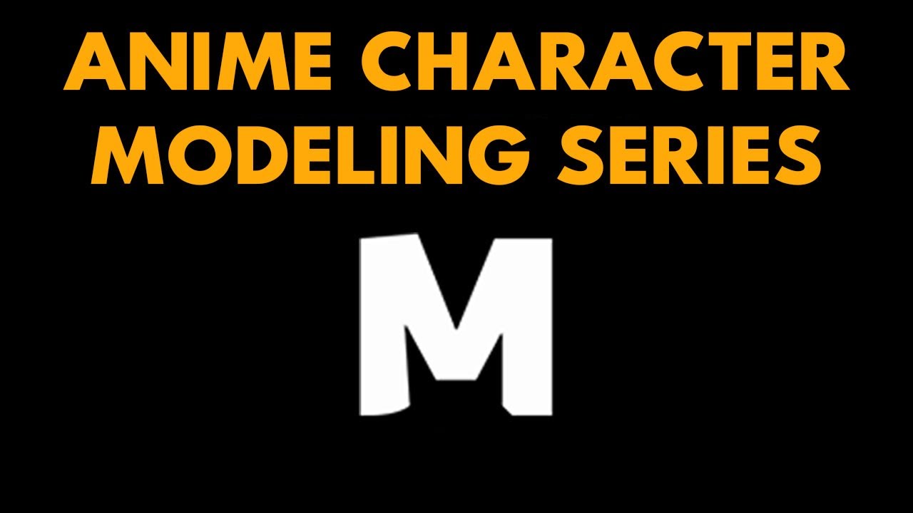Maya Anime Character Modeling Series - YouTube