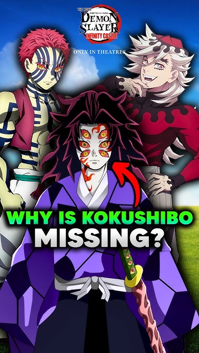 Why Is Kokushibo Missing From The Demon Slayer Infinity Castle Arc Trailer? #kokushibo # ...