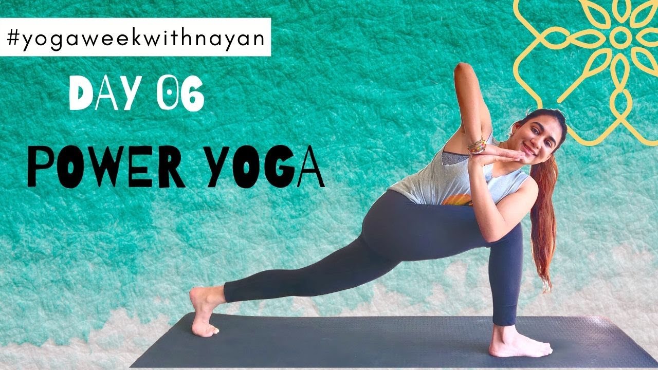 Power Yoga | One Week Yoga Routine | Day 06 | #yogaweekwithnayan - YouTube