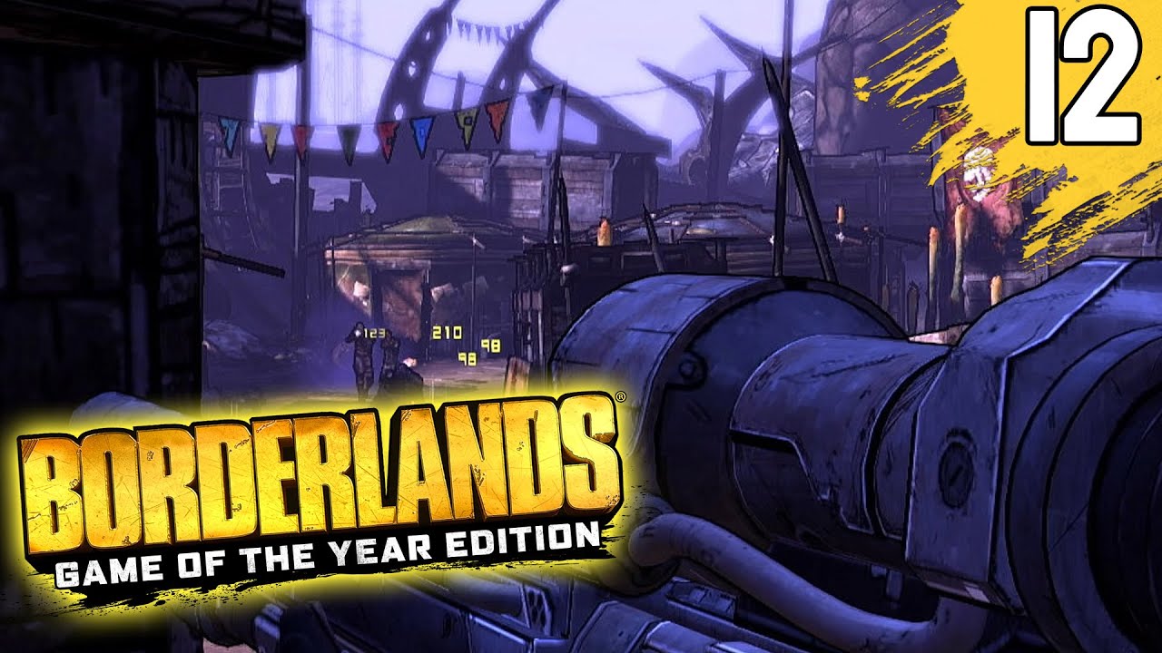 BORDERLANDS GOTY 💣 Walkthrough Part 12 - No Commentary (PS4) 💣 ...